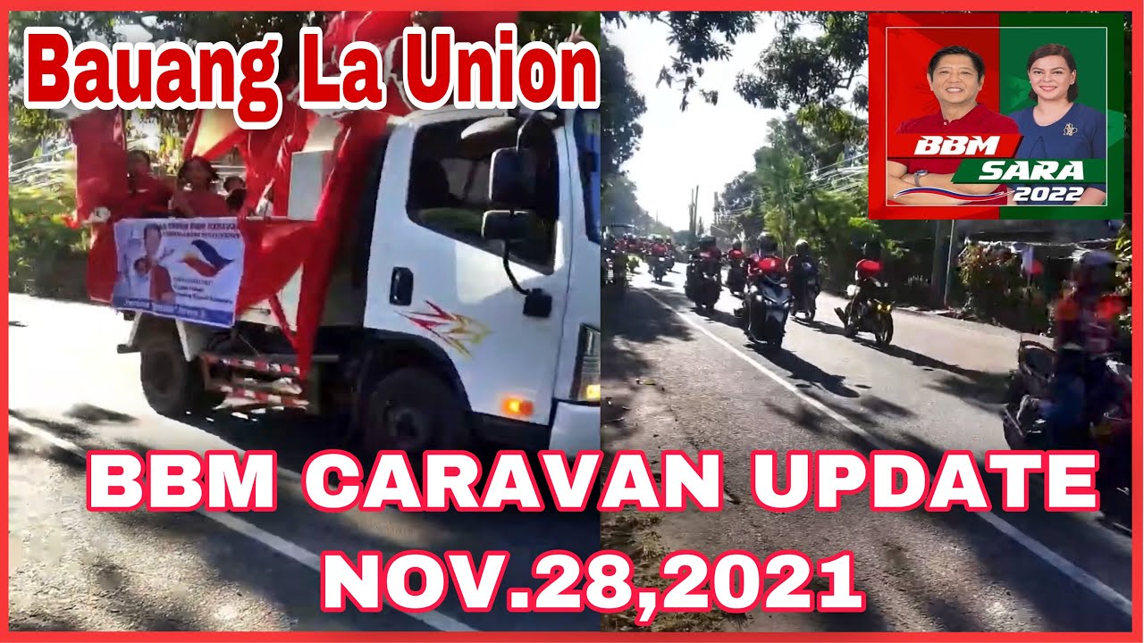 BBM Caravan- Motorcade La Union / Nov. 28,2021/ FuntasticLifeandCooking ...