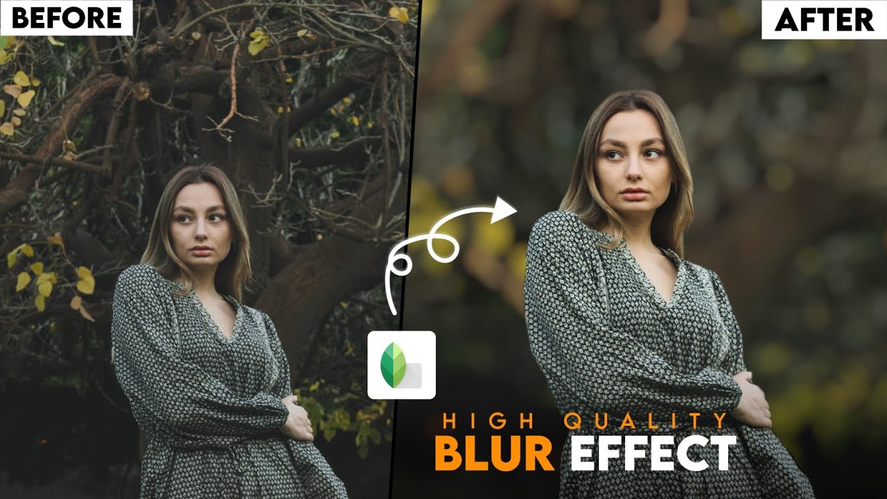 High Quality BLUR EFFECT in Snapseed | Photo Editing Tutorials - EDITOR NIZAM SAIFI - YouTube