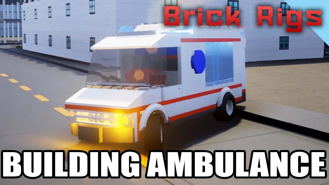 BUILDING LEGO AMBULANCE, Timelapse, Brick Rigs #13 - YouTube