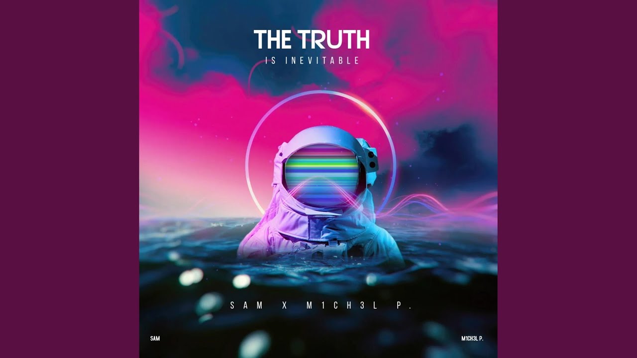 The Truth Is Inevitable (Original Mix) - YouTube