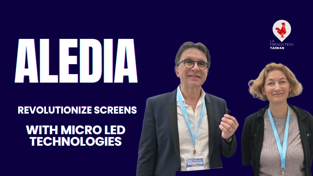 Discover Aledia, a microLED technology startup - YouTube
