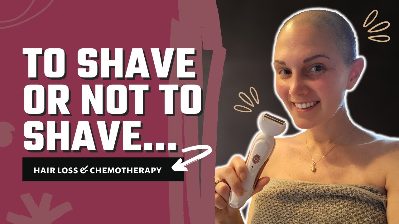 When is the best time to shave your hair for cancer treatment? - YouTube