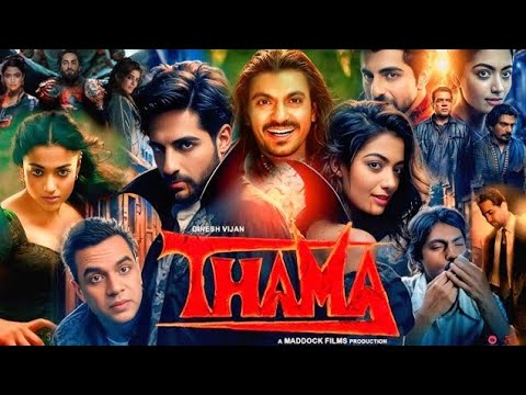 Thamma Full Horror Movie 2025 | Ayushmann Khurana, Rashmika Mandanna ...