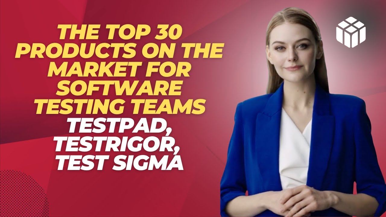 The Top 30 Products on the Market for Software Testing teams| TestPad ...