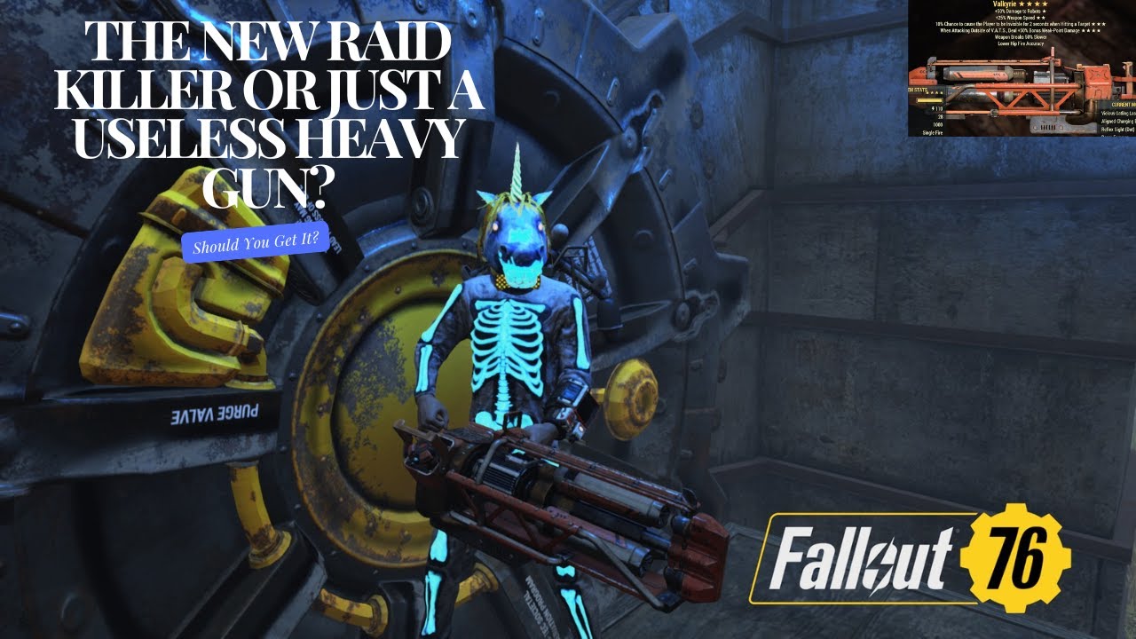 Fallout 76: The Valkyrie – Overpowered Raid Destroyer or Big ...