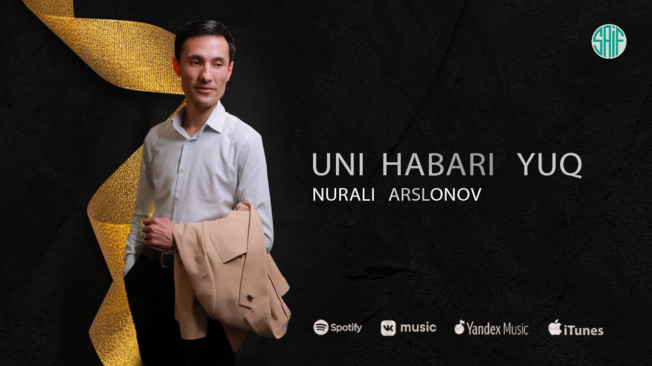 Nurali Arslonov - Uni Habari Yuq (Music 2024) - YouTube