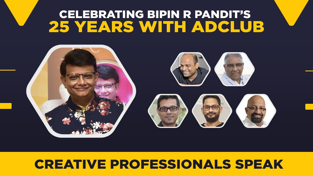 Bipin R Pandit's 25 Years at Adclub - Creative Professionals/Friends ...