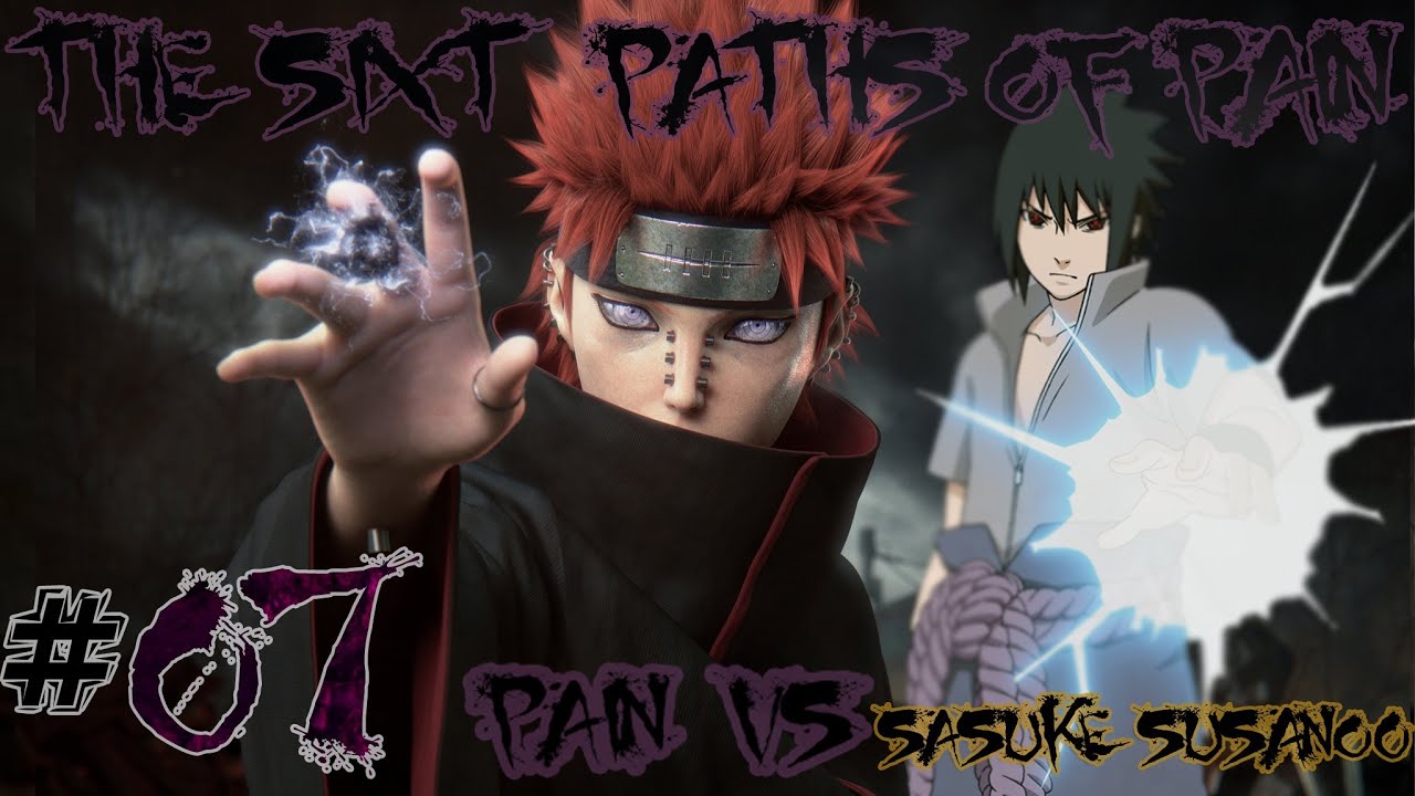 (07/.. )Naruto:Gen.The sixt paths of Pain - Vs Sasuke Susanoo ★Max diff ...