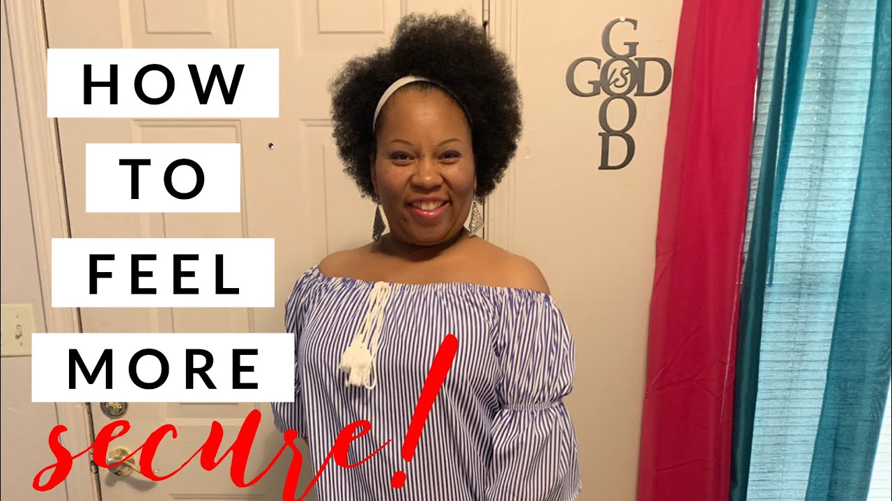 How to feel more SECURE 🗣 Within Yourself - YouTube