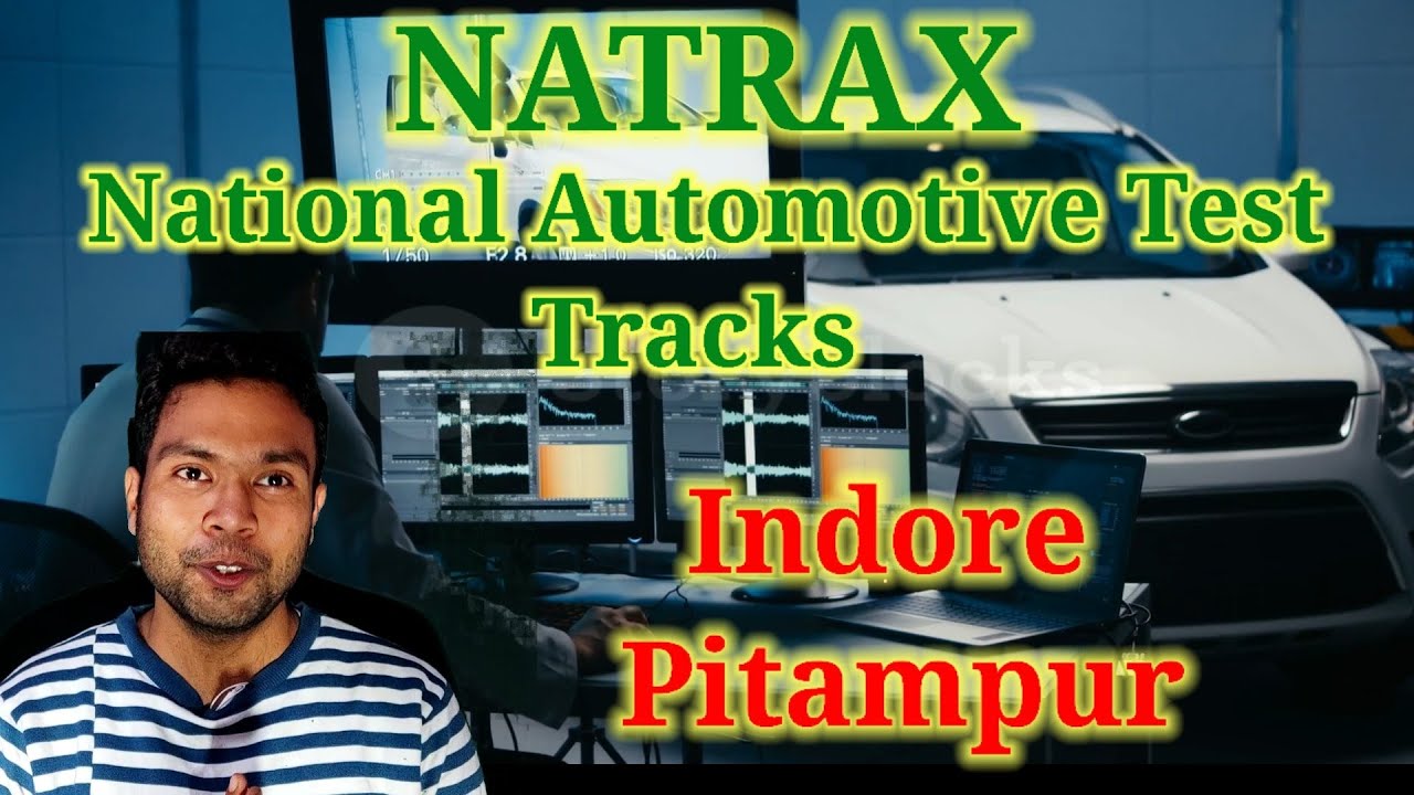 (NATRAX) National Automotive Test Tracks #NATRAX #Automotivetesting # ...