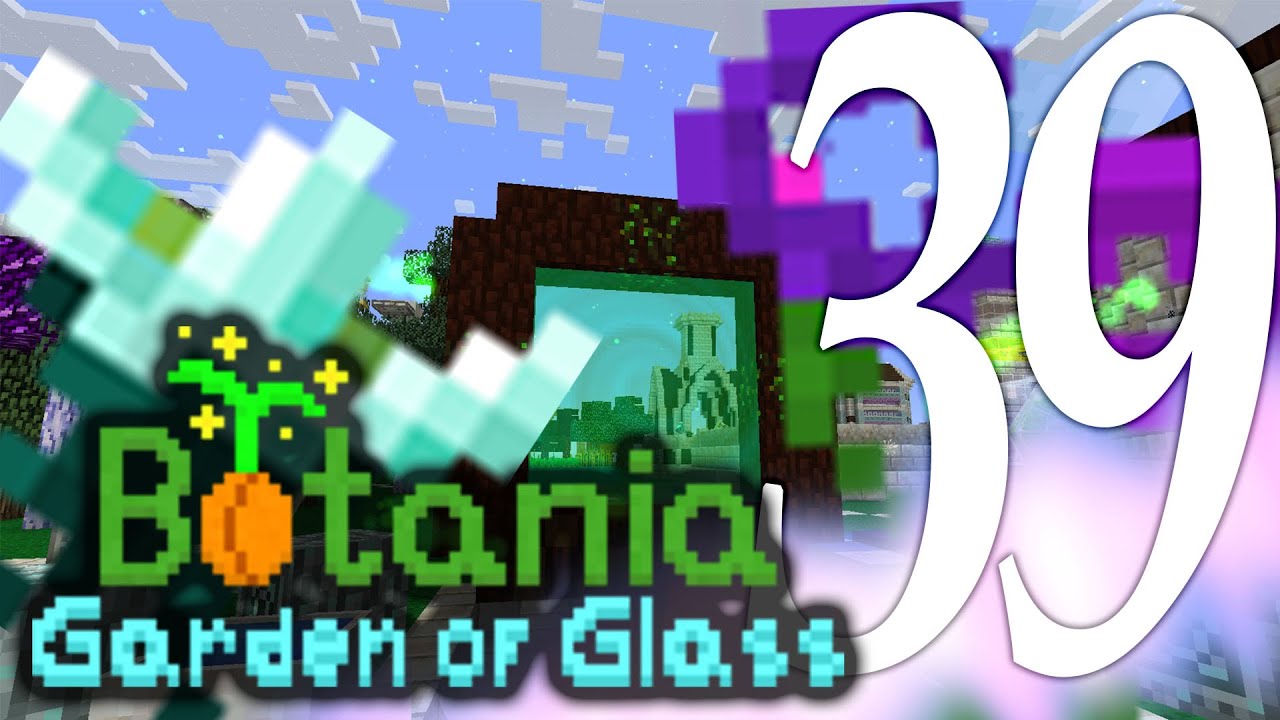 Botania Garden of Glass EP39 | Apothecary automation & Endermen | Red ...