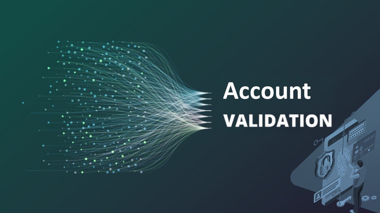 ACCOUNT VALIDATION - YouTube
