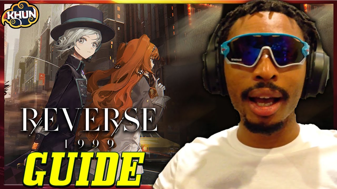 Reverse: 1999 Veteran Relearns The Basics! | SteamedBunX Beginner Guide ...