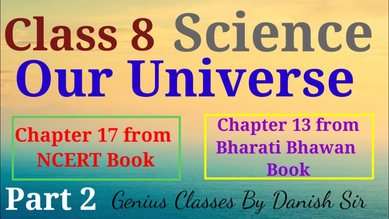 class 8 ncert science chapter 17 || class 8 Our Universe || class 8 ...