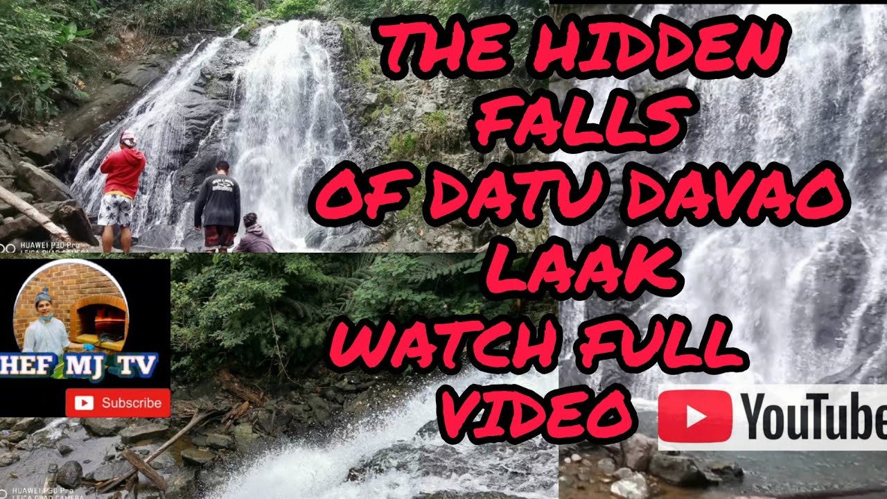 LAAK, DATU DAVAO FALLS THE HIDDEN FALLS OF DATU DAVAO - YouTube