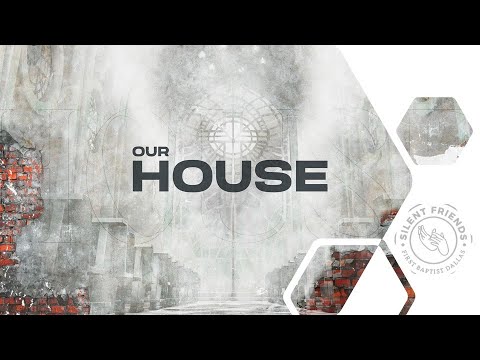 Our House Series - Week 1 - YouTube