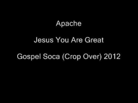 Apache- Jesus You Are Great - YouTube