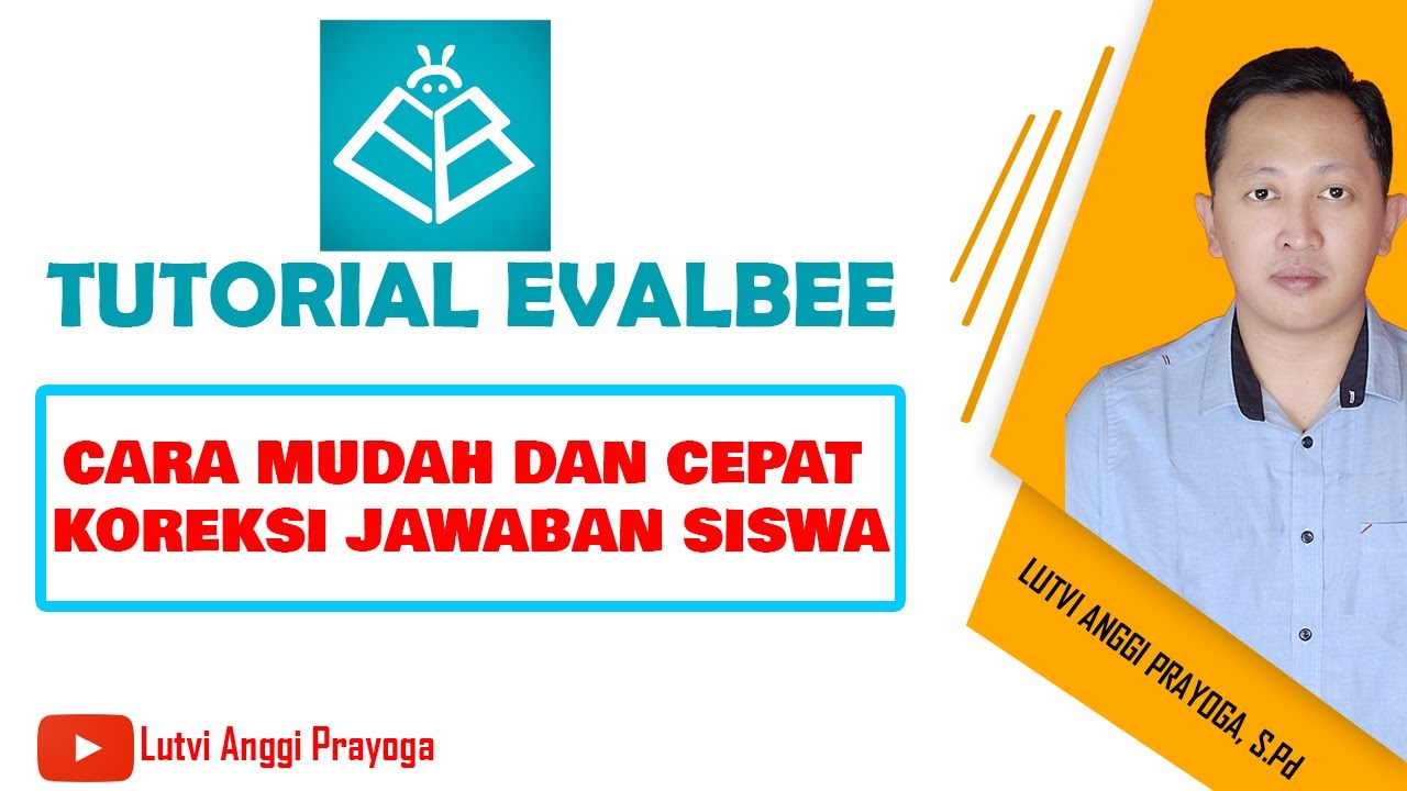 Tutorial Evalbee Lengkap, CARA MUDAH DAN CEPAT KOREKSI JAWABAN SISWA - YouTube