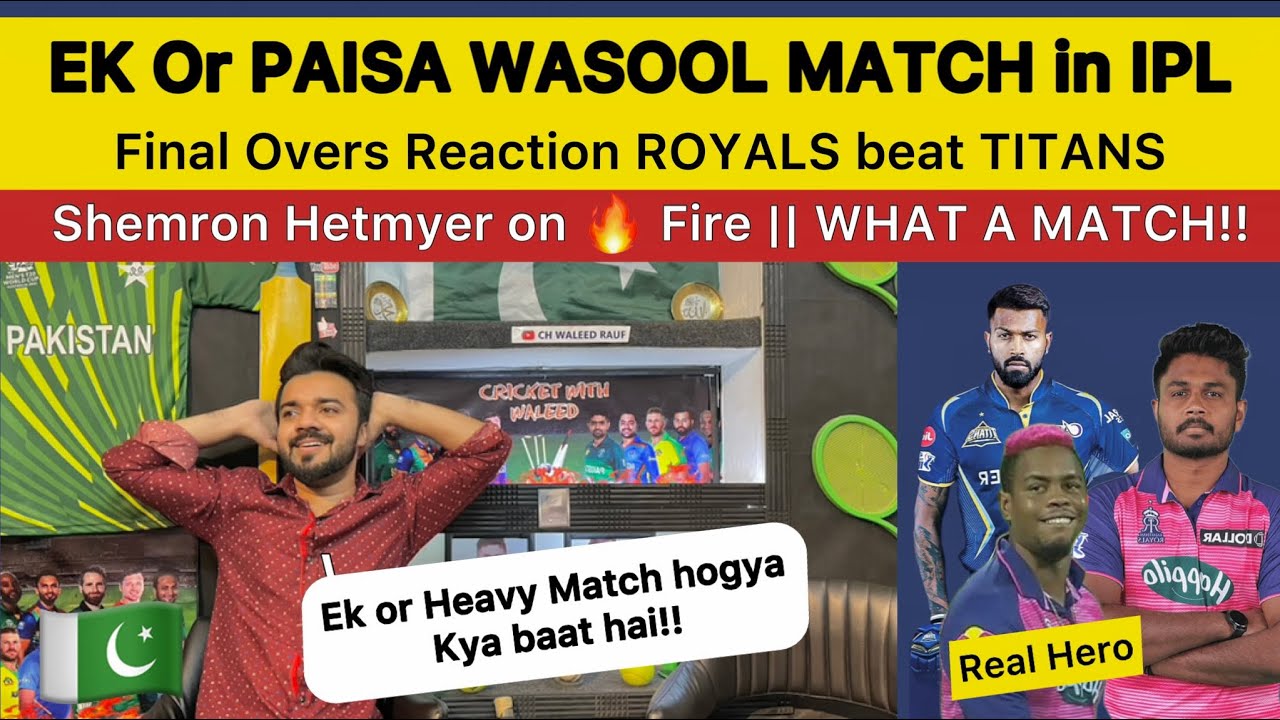 EK or Paisa Wasool Match in IPL Final Over Reaction RR vs GT | Shemron ...