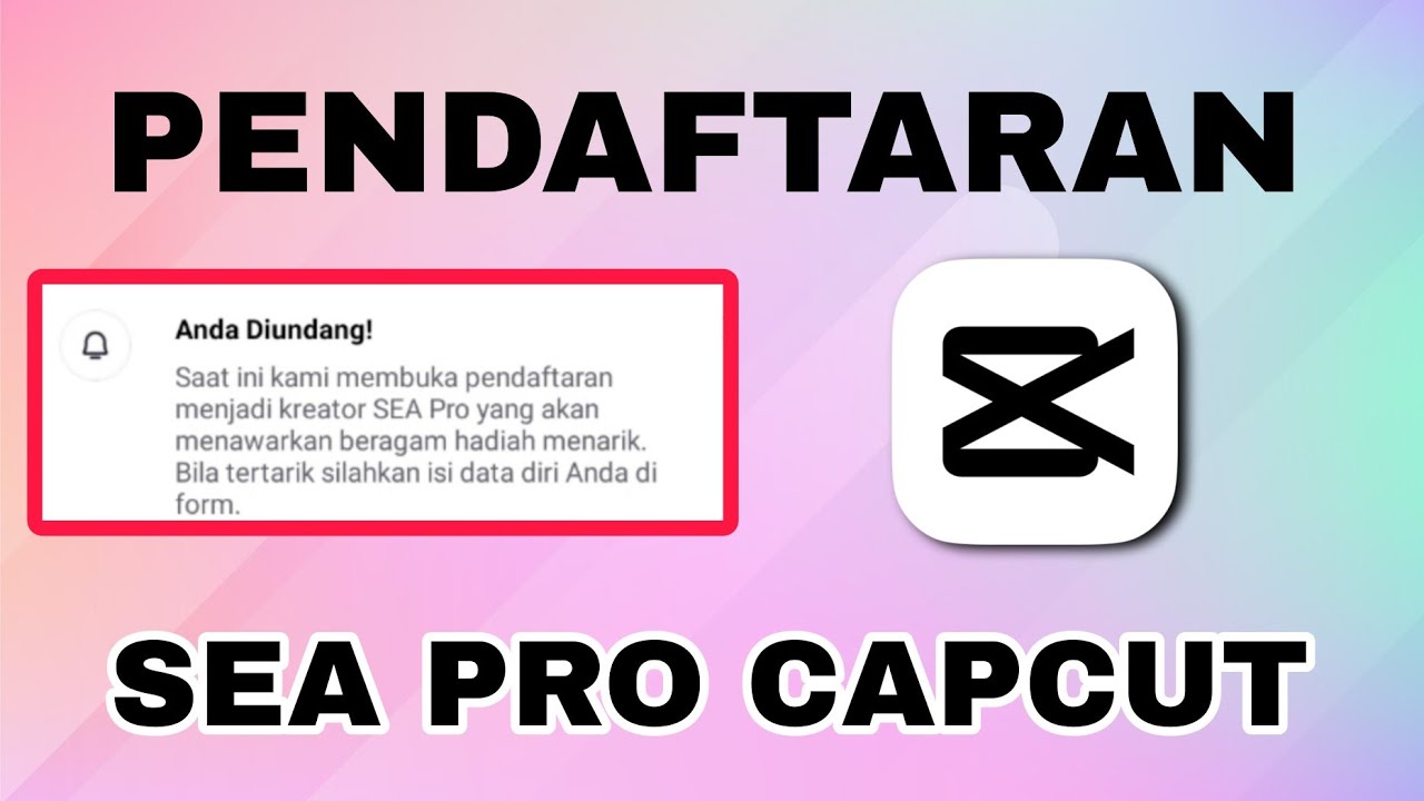PENDAFTARAN PROGRAM SEA PRO TEMPLATE CAPCUT - YouTube