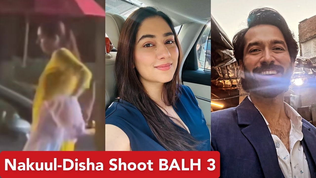 BALH 3: Nakuul Mehta & Disha Parmar Shoot For The Show | Disha Parmar ...