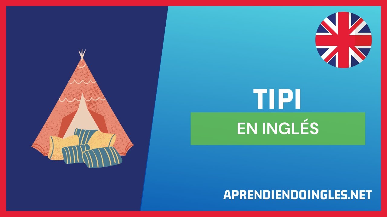 CÓMO se dice TIPI en INGLÉS 2023 🚀 APRENDE A ESCRIBIR TIPI ...