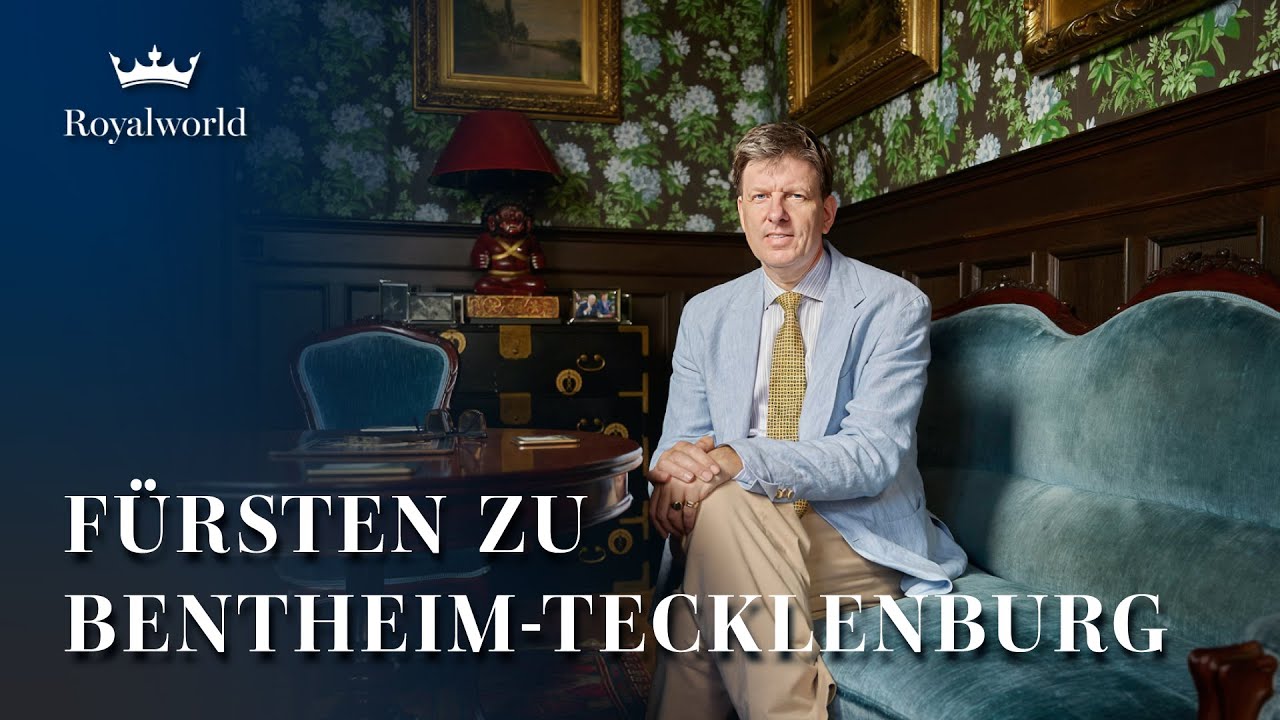 Die Fürsten zu Bentheim-Tecklenburg | Adelige Häuser - YouTube