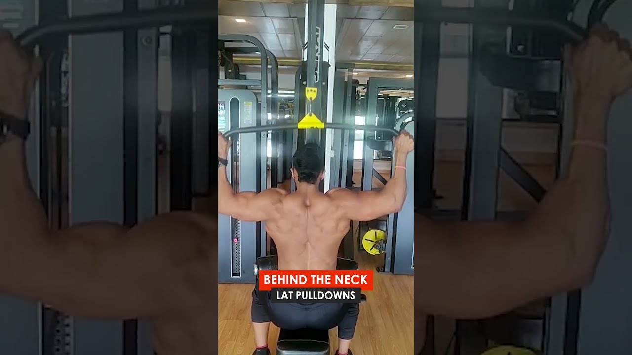 BEHIND THE NECK LAT PULLDOWNS - Ravish Fitness Blog - YouTube