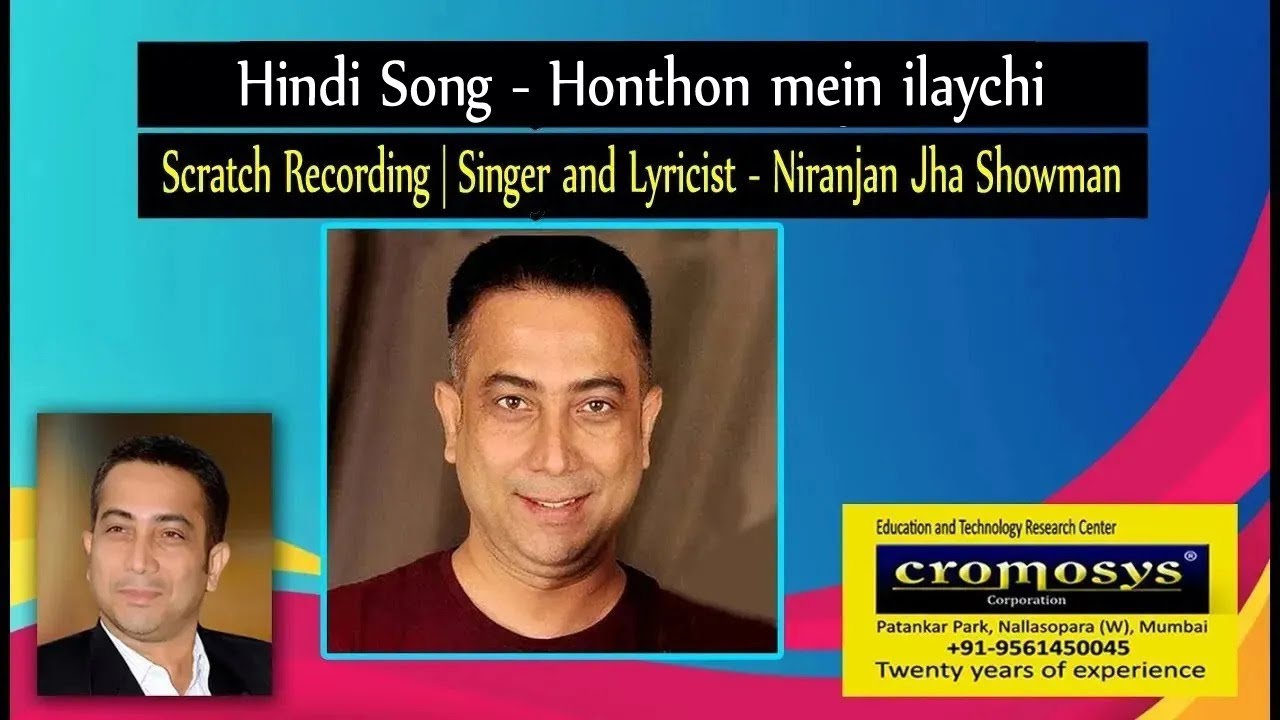 Hindi Song - Honthon mein ilaychi | Scratch Recording | Singer and ...