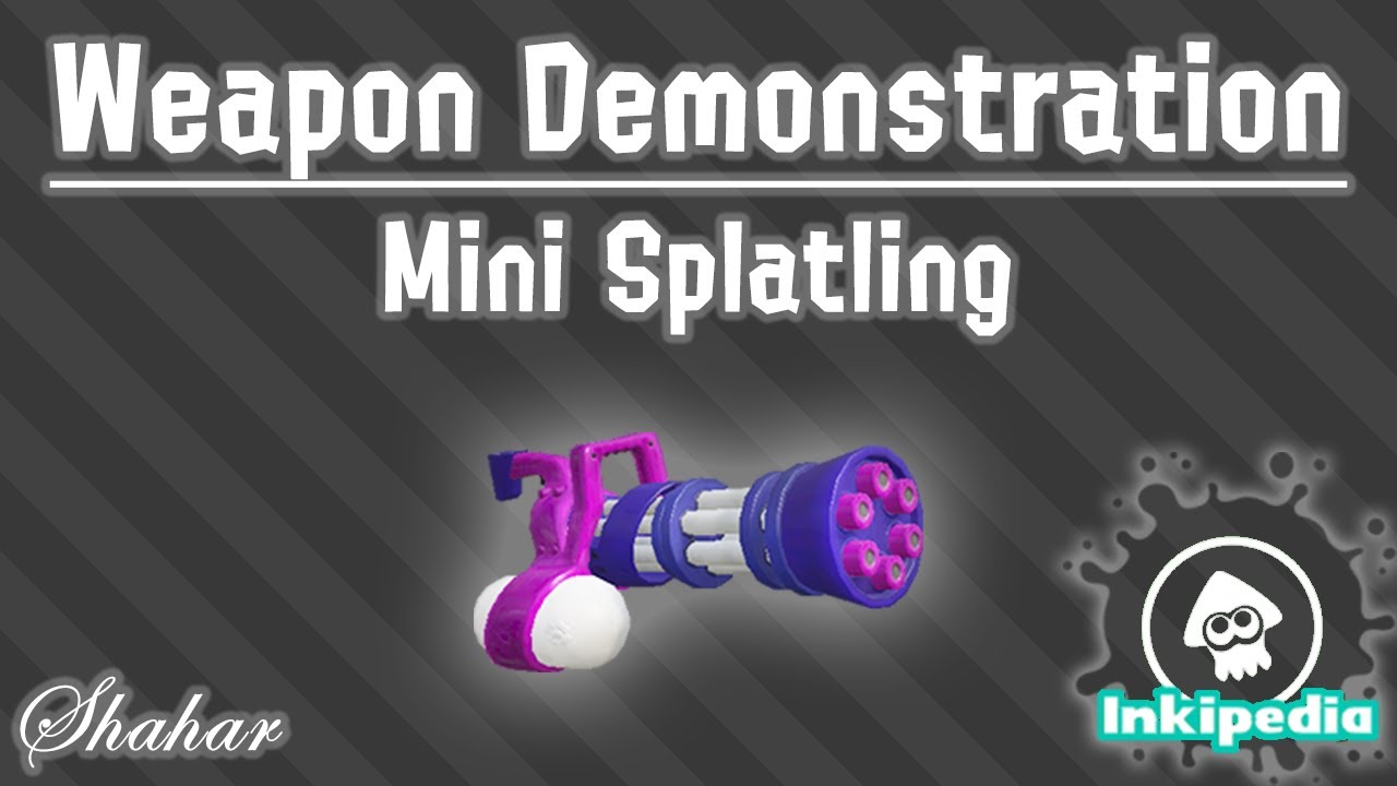 Splatoon 2 - Weapon Demonstration: Mini Splatling - YouTube