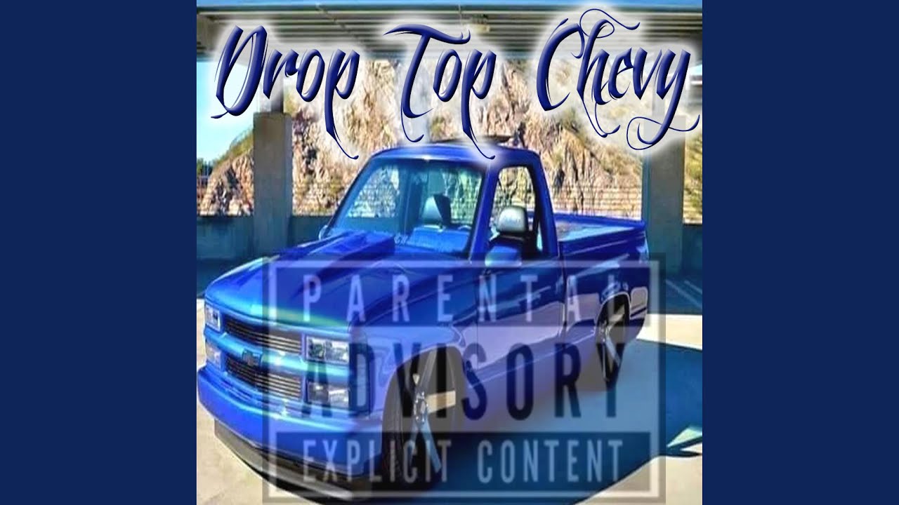 Drop Top Chevy (feat. Da Locsta) - YouTube