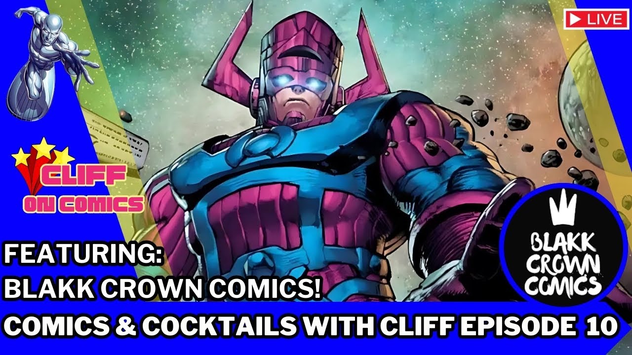 Comics & Cocktails with Cliff Episode 10: Blakk Crown Comics - YouTube