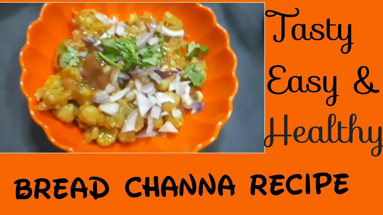 Bread Channa Recipe | Healthy Bread Channa Recipe in English | # ...