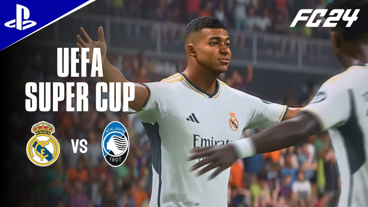 FC 24 - REAL MADRIDA vs ATALANTA BC | UEFA Super Cup FINAL | Kylian ...