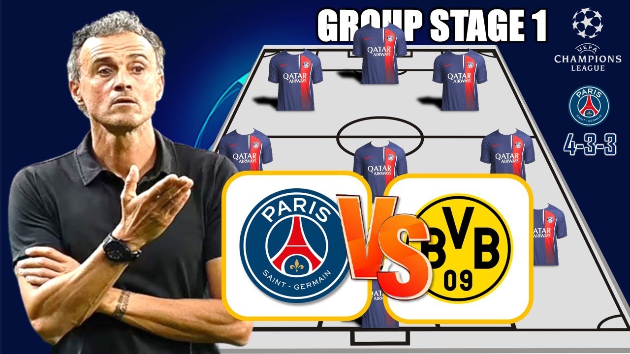 Paris Saint Germain VS Borussia Dortmund || PSG POTENTIAL STARTING ...