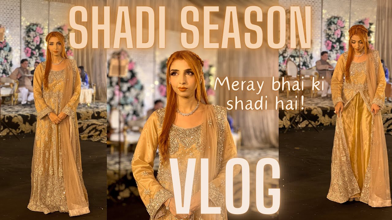 Cousin Brother ki SHADI | The World Revolves Around My DRESS | SHADI ...