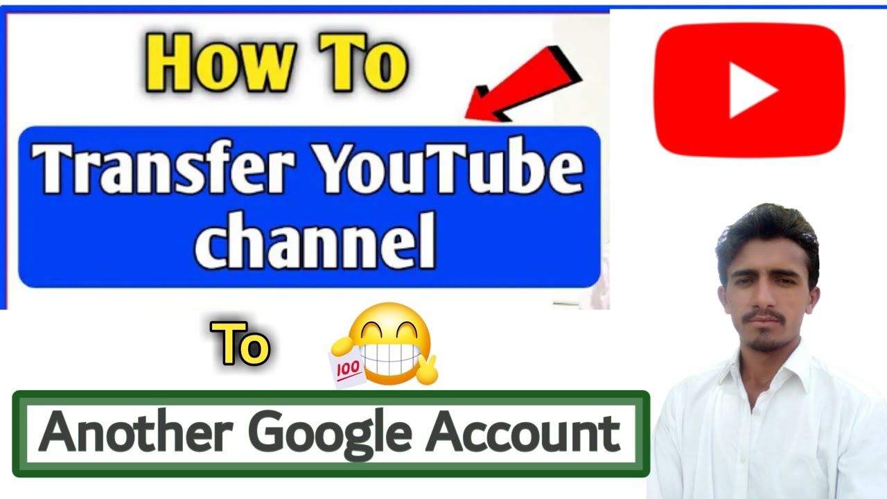 How to transfer YouTube channel to another Google account 2025 - YouTube