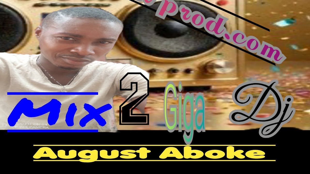 Spécial Mix 2 Giga DJ étoile de la musique Akye-Attie - YouTube