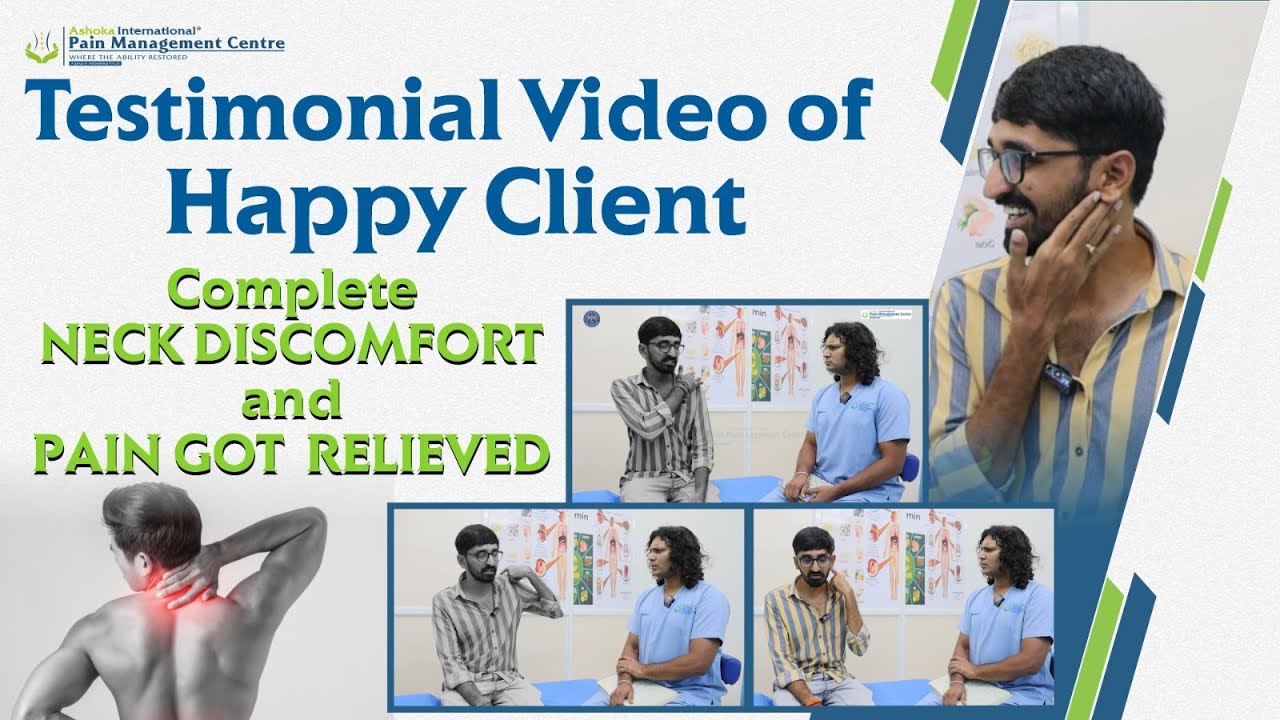 Happy Client | Complete Neck Discomfort & Now He Got Relived From Pain ...