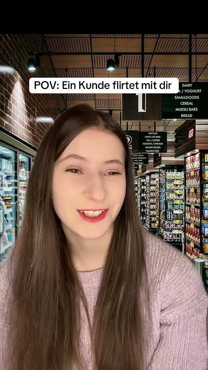 POV: Ein Kunde flirtet mit dir #pov #flirten #kunden #einzelhandel - YouTube