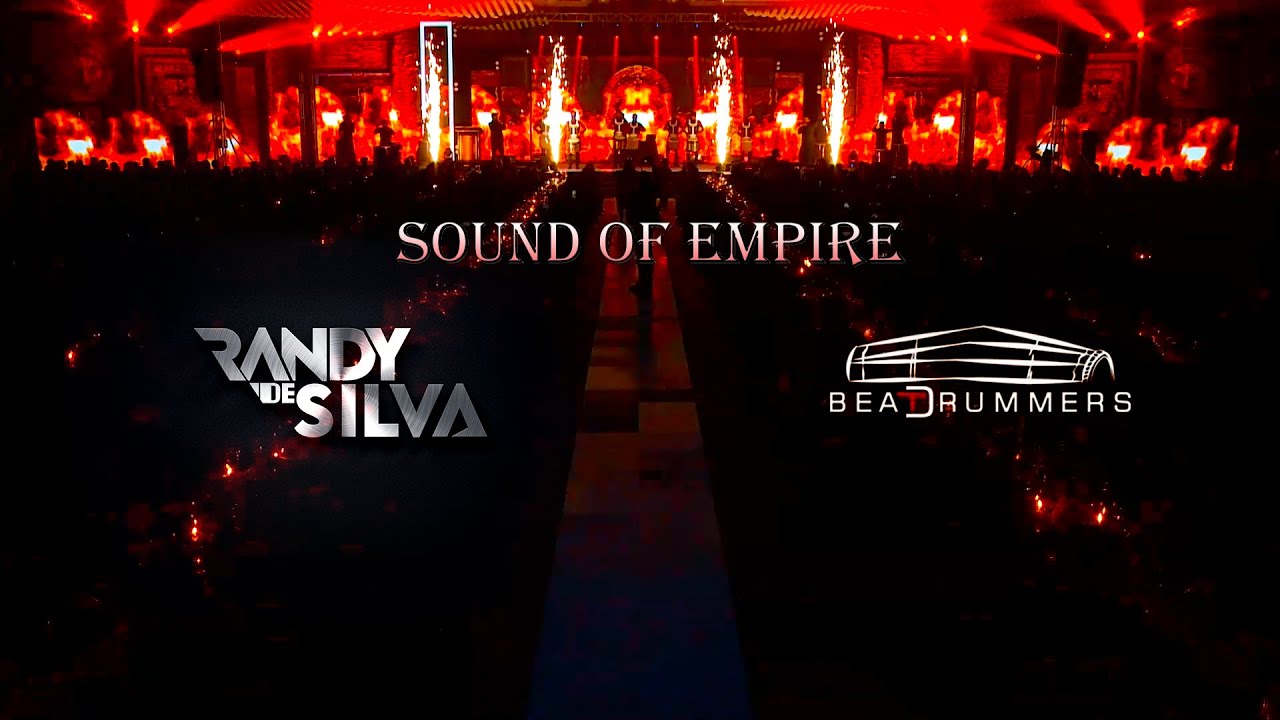 Sound Of Empire - Randy De Silva , Beatdrummers [Live Electronic ...