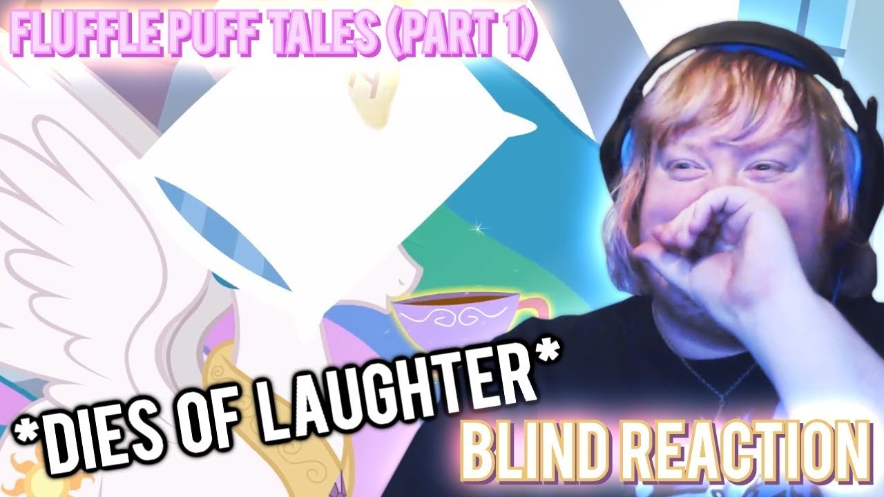 Blind Reaction - Fluffle Puff Tales (Part 1) - YouTube