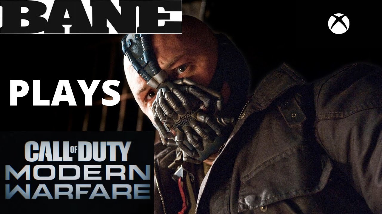 BANE Plays Call Of Duty Modern Warfare!!! OH YES!!!!! - YouTube