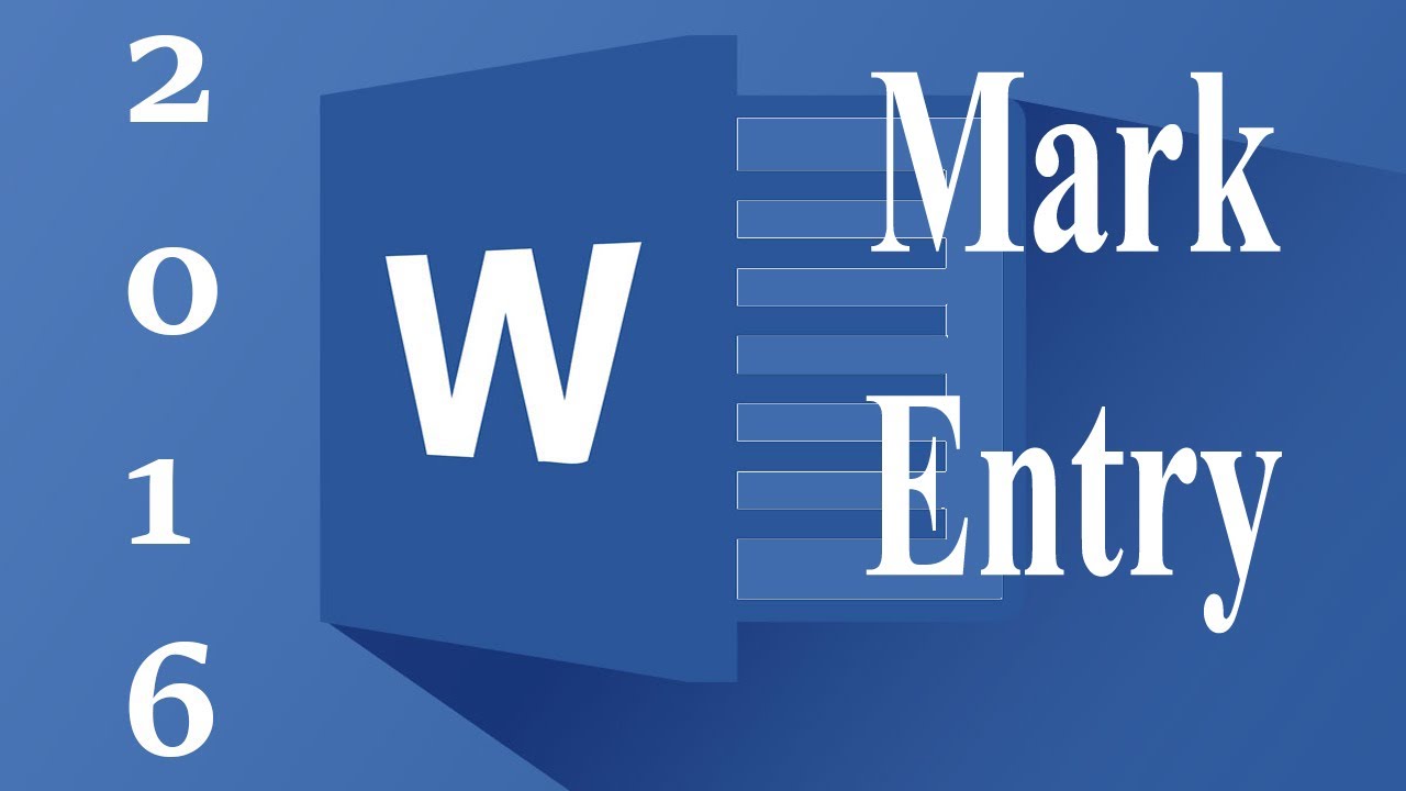 Mark Entry in word - YouTube