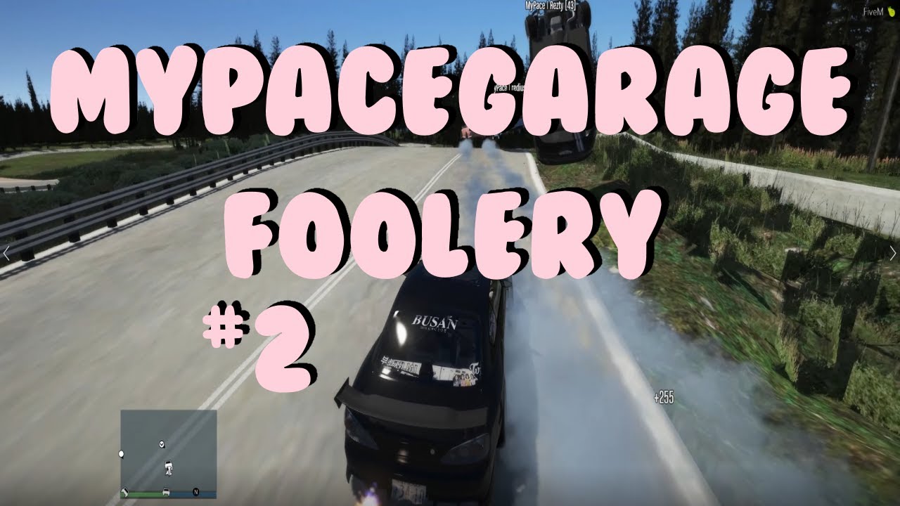 My Pace Garage Foolery #2 [FiveM] - YouTube