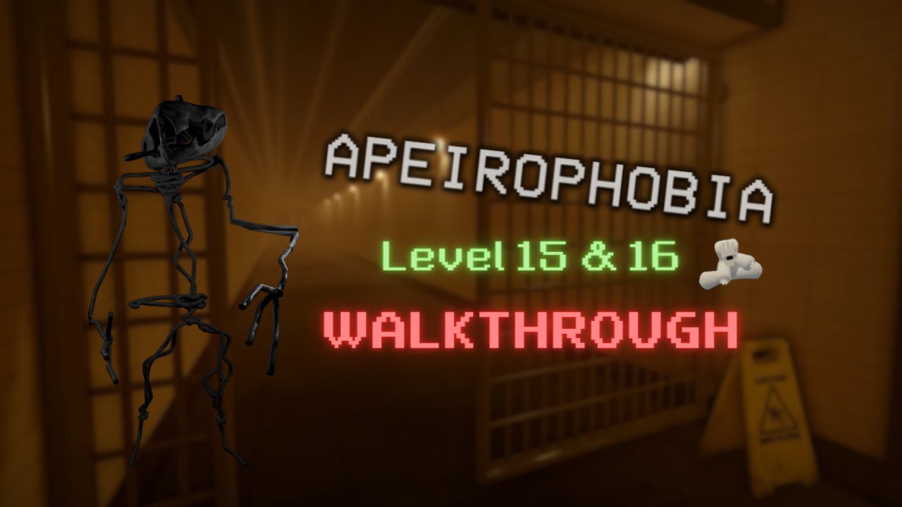 Apeirophobia - Level 15 & 16 - Full Walkthrough - No Commentary - YouTube