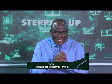 STEPPING UP || SIGNS OF GROWTH PT.2