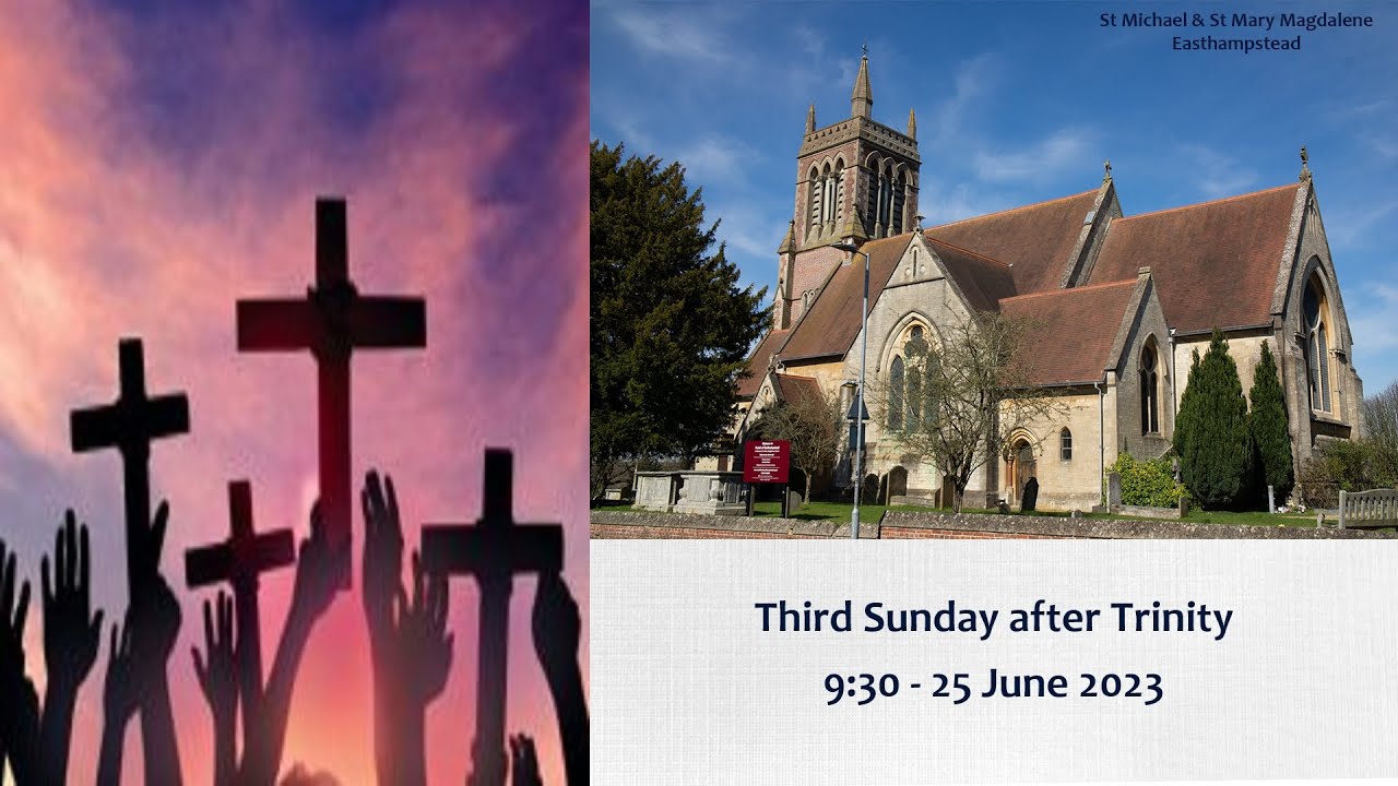 Third Sunday after Trinity - Sung Sunday Eucharist - YouTube