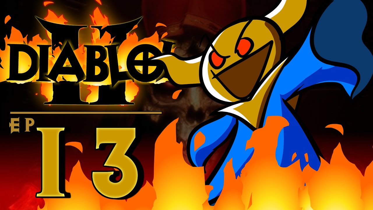 Diablol 2 Ep 13 "Arcane Danktuary" - YouTube