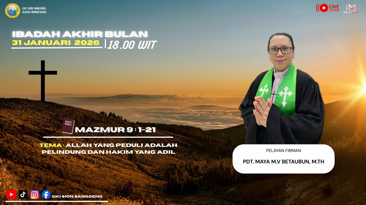 IBADAH AKHIR BULAN | 31 JANUARI 2026 | PELAYAN FIRMAN : Pdt. MAYA M.V ...